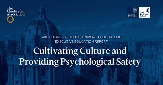 Cultivating Culture and Providing Psychological Safety